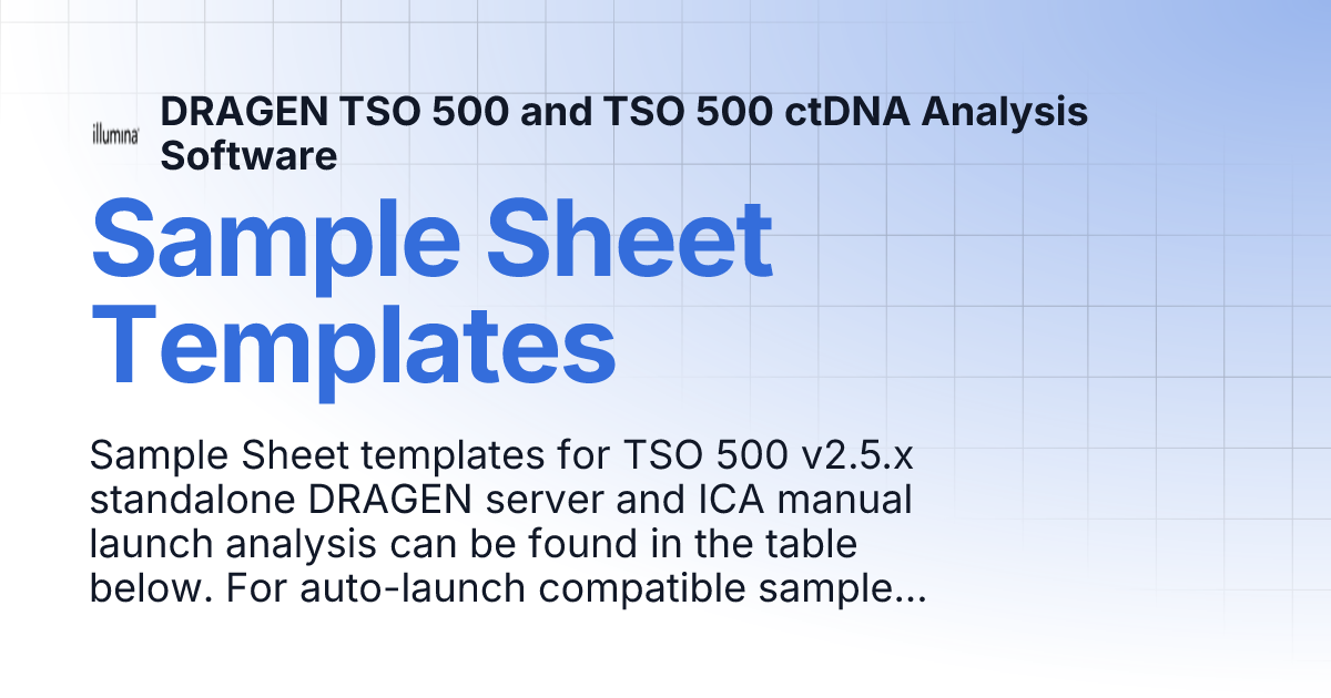 Sample Sheet Templates | DRAGEN TSO 500 and TSO 500 ctDNA Analysis Software